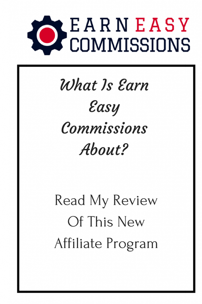 What Is Earn Easy Commissions About? – Read On | Building Websites for ...